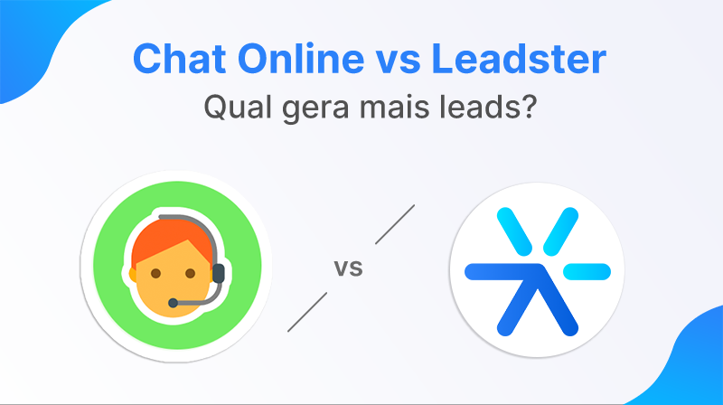 Chat Online vs Leadster | Qual é a melhor para Gerar Leads?